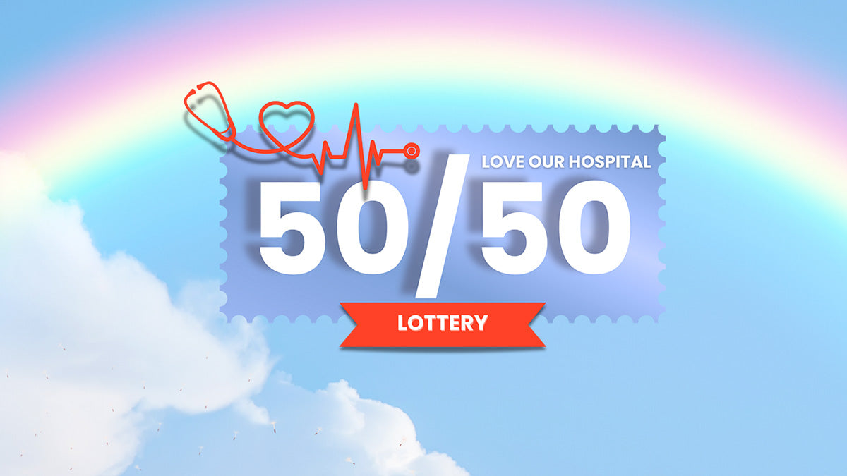 Support WPSHC. Love Our Hospital. Play the Love Our Hospital 50/50 Lottery